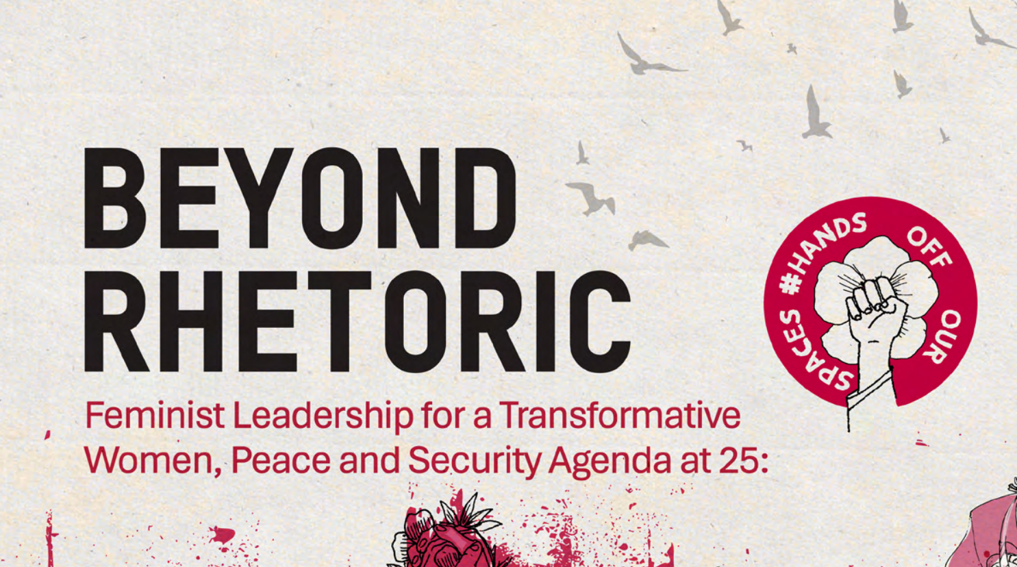 Beyond Rhetoric - Feminist Leadership for a Transformative Women, Peace ...